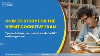 How to Study for the NREMT Cognitive Exam - Allied Medical Training